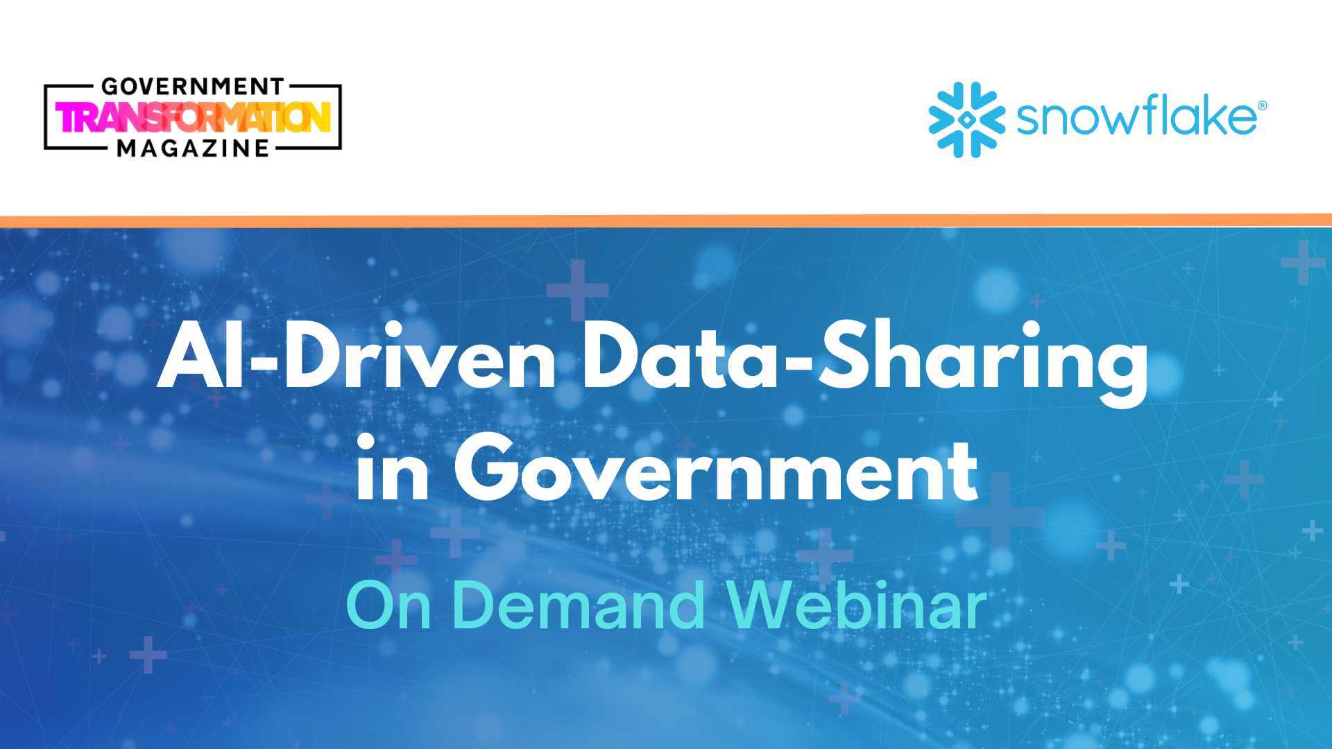 On Demand Webinar - AI-Driven Data-Sharing in Government